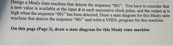 Solved Design a Mealy state machine that detects the | Chegg.com