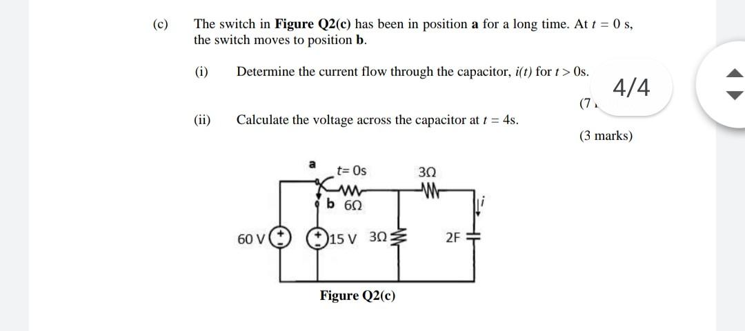 Solved The switch in Figure Q2(c) has been in position a for | Chegg.com