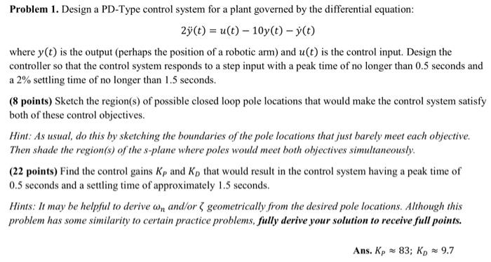 Problem 1. Design a PD-Type control system for a | Chegg.com