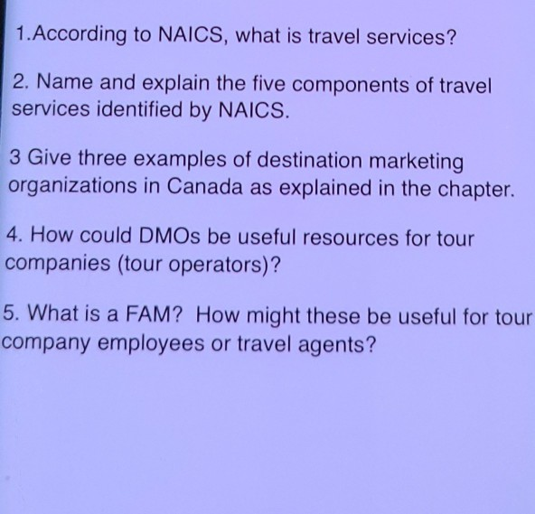 Solved 1 According To NAICS What Is Travel Services 2 Chegg solved-1-according-to-naics-what-is-travel-services-2-chegg
