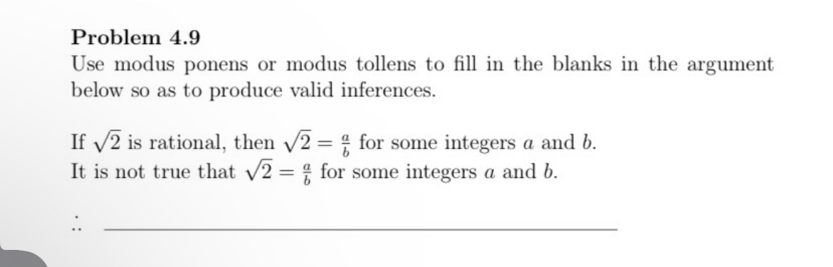 Solved Problem 4.9Use modus ponens or modus tollens to fill | Chegg.com
