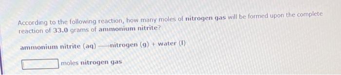 Solved According to the following reaction, how many moles | Chegg.com