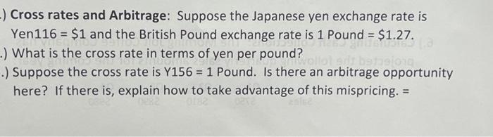 Solved Cross rates and Arbitrage: Suppose the Japanese yen | Chegg.com