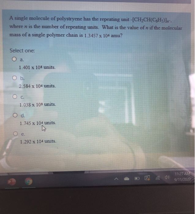 Solved A Single Molecule Of Polystyrene Has The Repeating