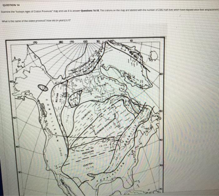 Solved QUESTION 14 Examine the topic Ages of Cratononcer map | Chegg.com