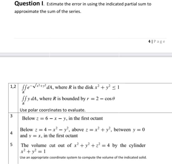 Solved Question I. Estimate the error in using the indicated | Chegg.com