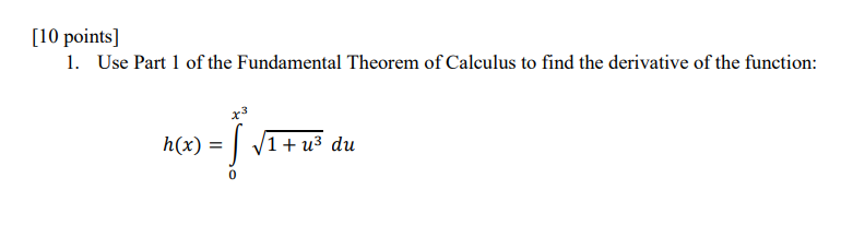 Solved Use Part 1 ﻿of the Fundamental Theorem of Calculus to | Chegg.com