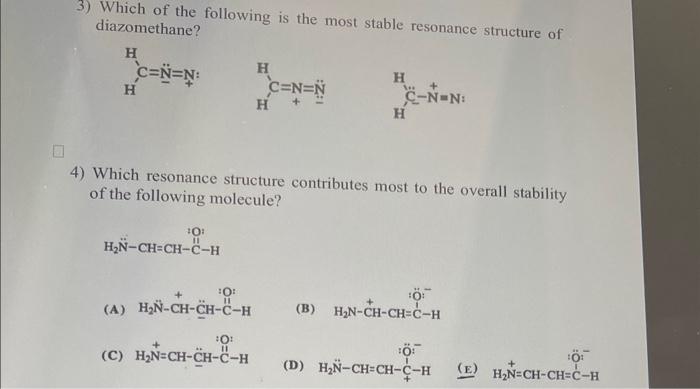 Solved 3) Which of the following is the most stable | Chegg.com