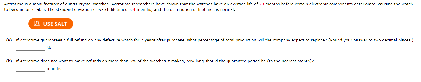 Solved to become unreliable. The standard deviation of watch | Chegg.com