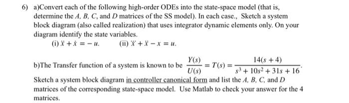 Solved 6) a)Convert each of the following high-order ODEs | Chegg.com