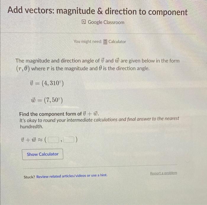 Solved Add vectors: magnitude & direction to component | Chegg.com