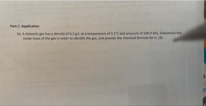 Solved Part C: Application 16. A diatomic gas has a density | Chegg.com Solved Part C: Application 16. A diatomic gas has a density | Chegg.com