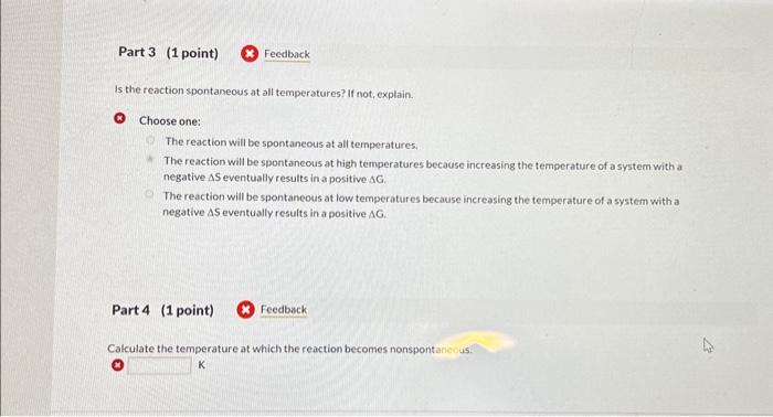 Solved 05 Question (4 points) The following reaction has the | Chegg.com