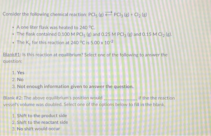 Solved Consider the following chemical reaction: PCl5( | Chegg.com