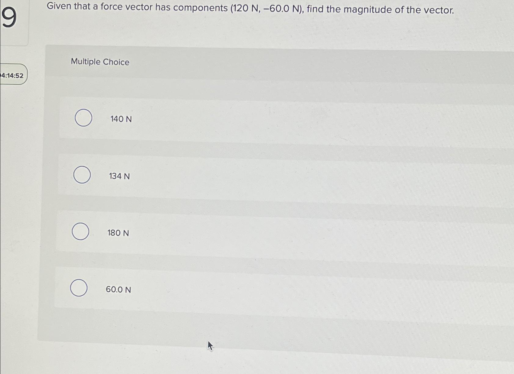 Solved Given that a force vector has components | Chegg.com