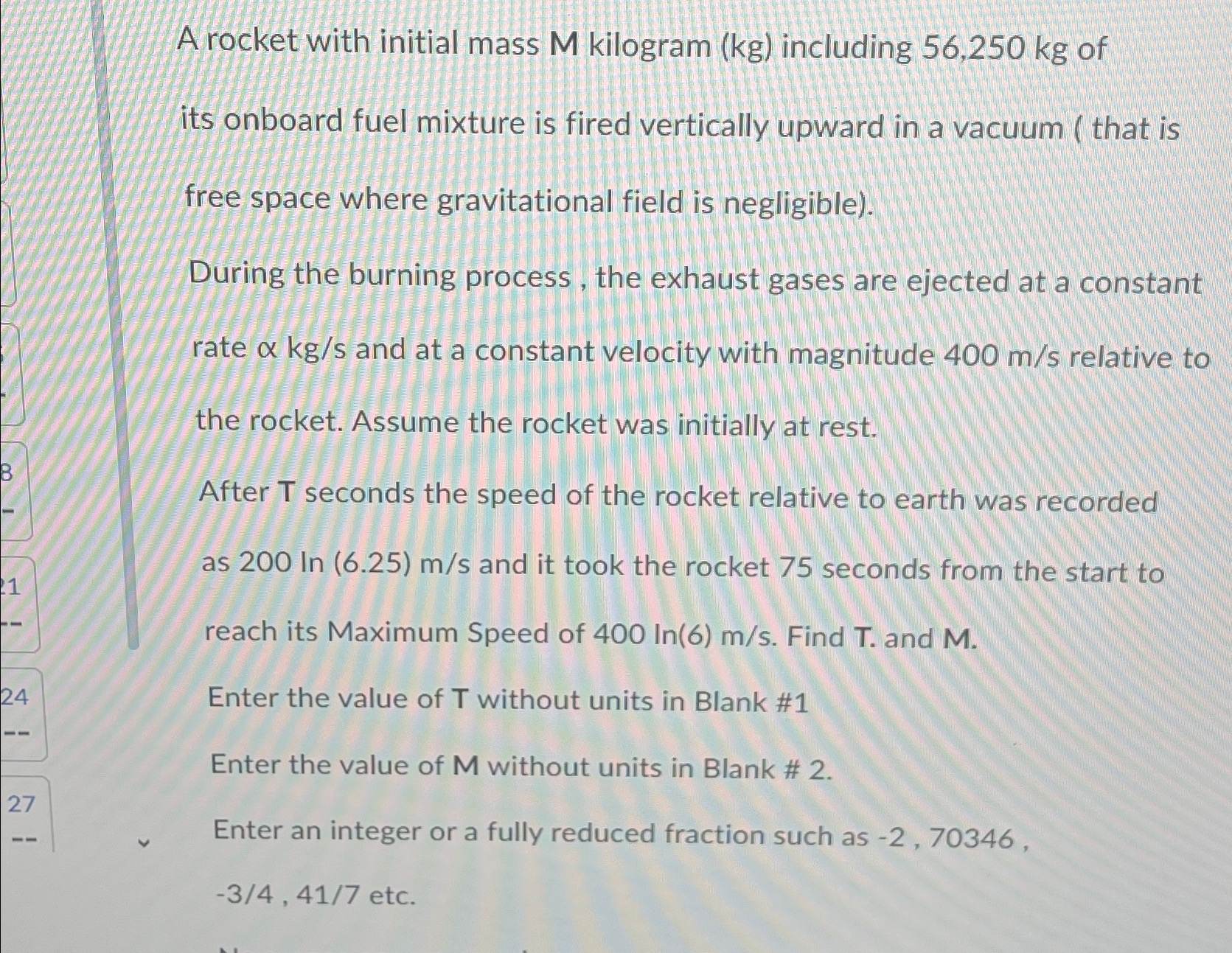 Solved A rocket with initial mass M kilogram (kg) ﻿including | Chegg.com