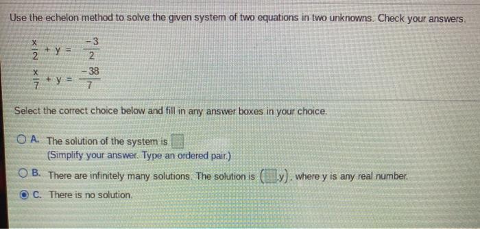 Solved Use the echelon method to solve the given system of | Chegg.com