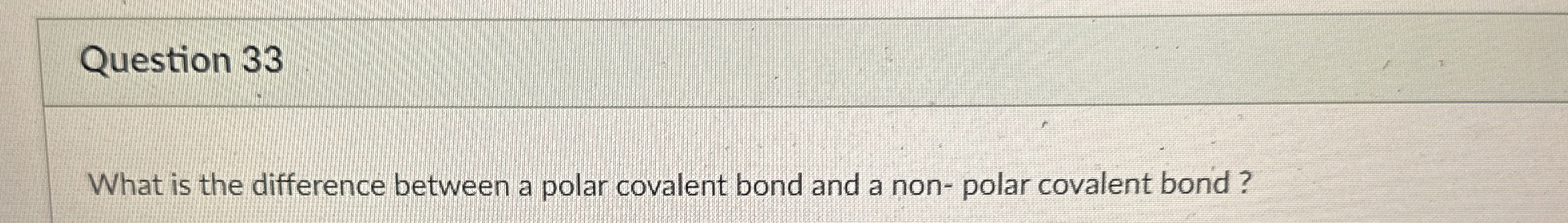 Solved Question 33What is the difference between a polar | Chegg.com