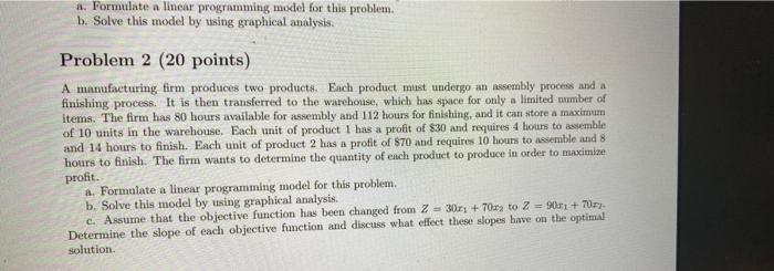 Solved 1 Formulate A Linear Programming Model For This 