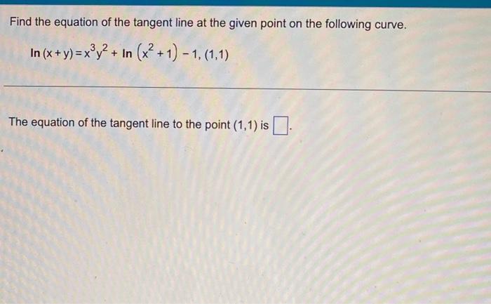 Solved Find the equation of the tangent line at the given | Chegg.com