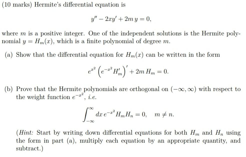 Solved (10 marks) Hermite's differential equation is y" - | Chegg.com