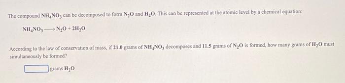 Solved The compound NH, NO3 can be decomposed to form N20 | Chegg.com