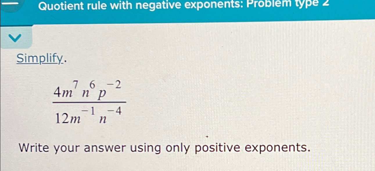Solved Simplify.4m7n6p-212m-1n-4Write your answer using only | Chegg.com