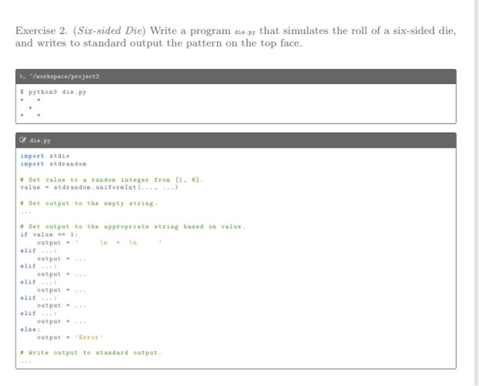 Solved Exercise 2. (Six-sided Die) Write a program die.py | Chegg.com