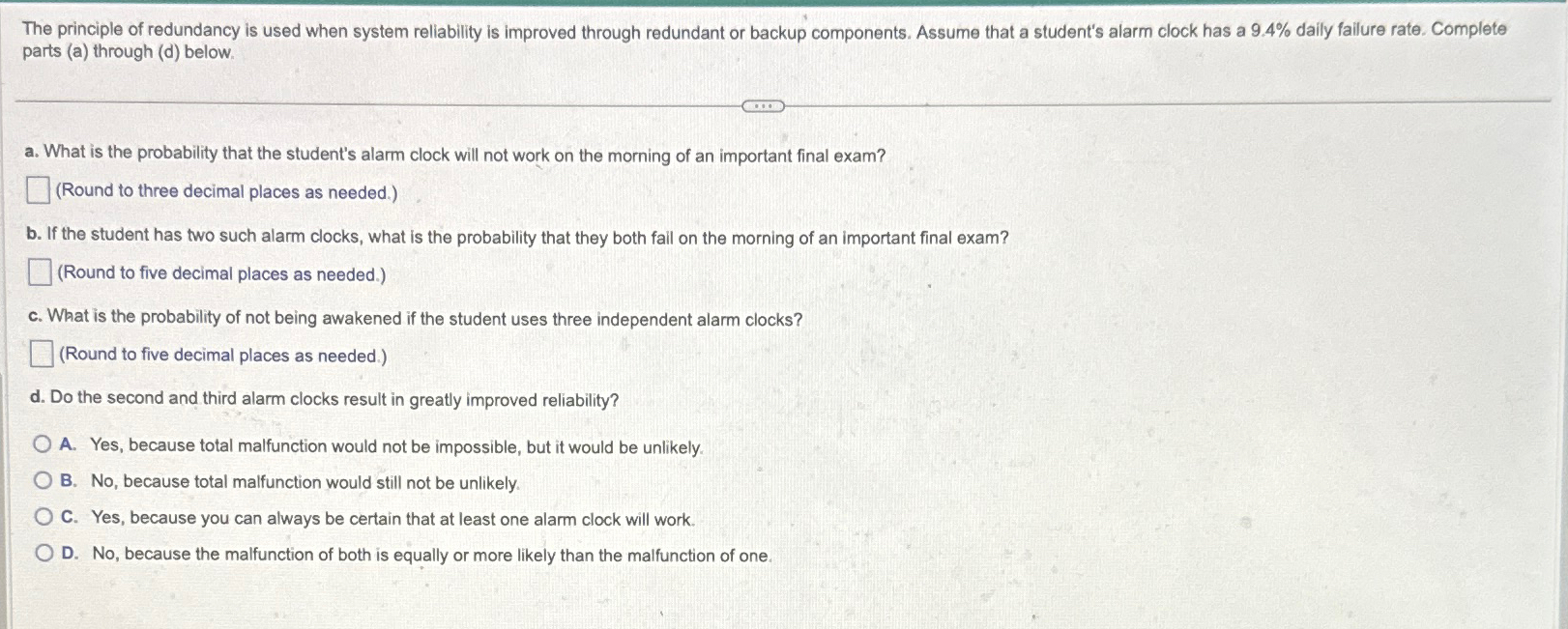 Solved The principle of redundancy is used when system | Chegg.com