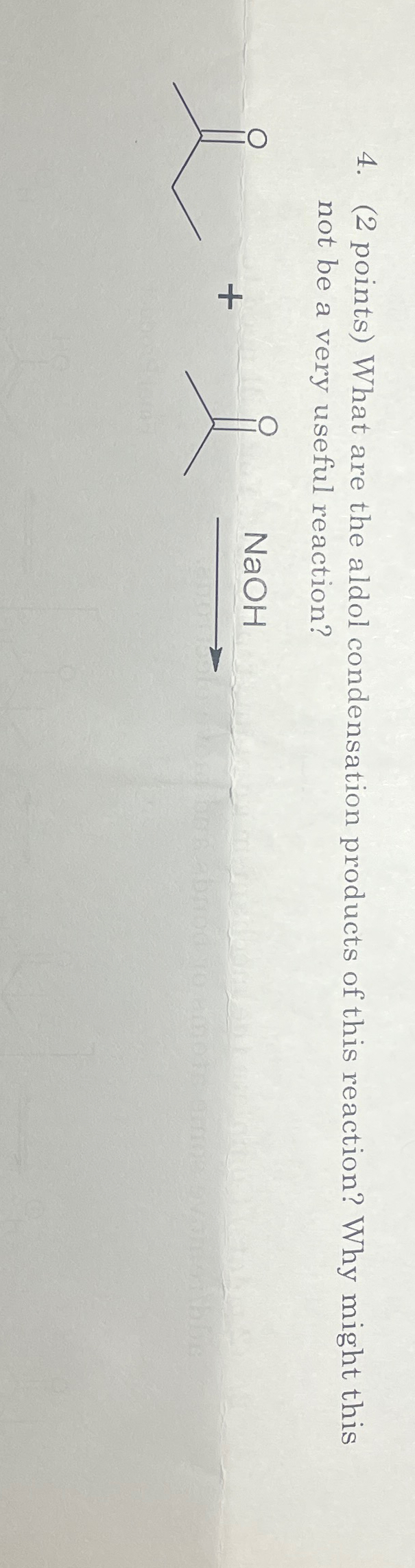 Solved ( 2 ﻿points) ﻿What are the aldol condensation | Chegg.com