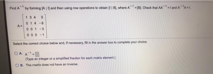Solved Find A by forming A | ) and then using row operations | Chegg.com