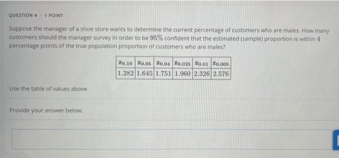 Solved Question 4 1 Point Suppose The Manager Of A Shoe
