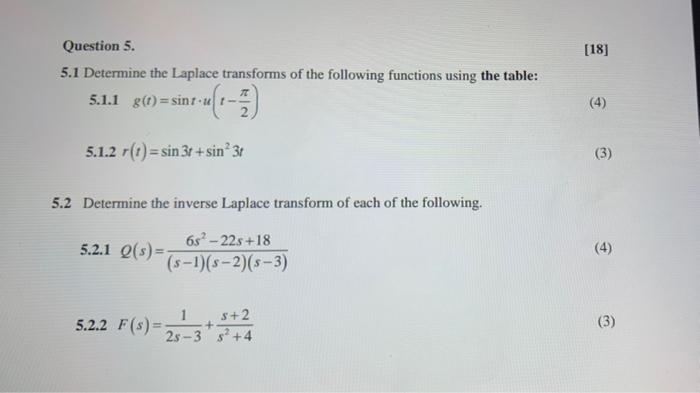 Solved [18] Question 5. 5.1 Determine the Laplace transforms | Chegg.com