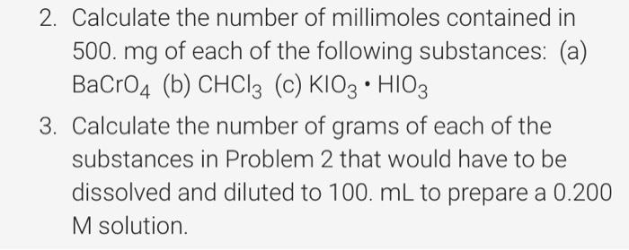 Solved 2. Calculate the number of millimoles contained in | Chegg.com
