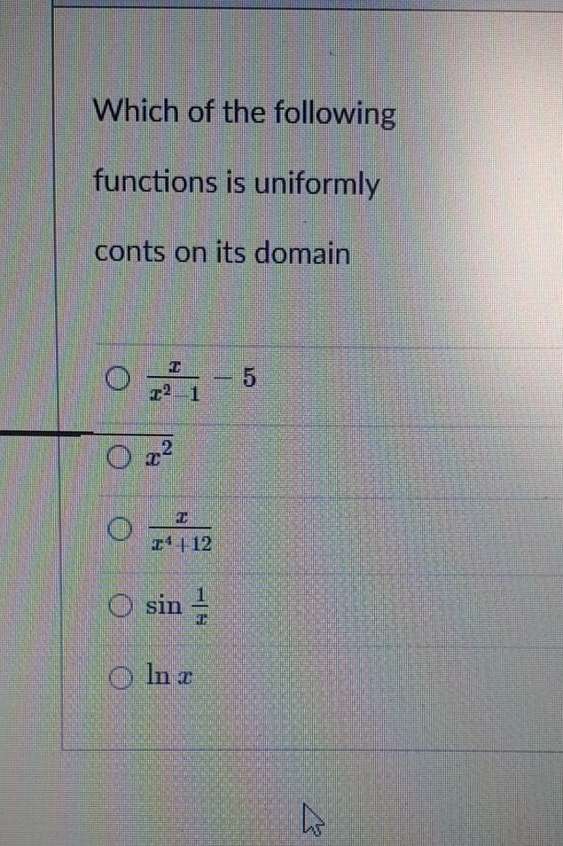 Solved Which of the following functions is uniformly conts | Chegg.com