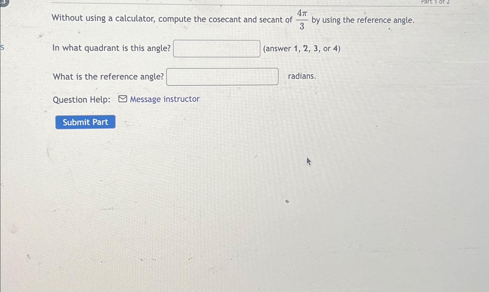 Solved Without using a calculator, compute the cosecant and | Chegg.com