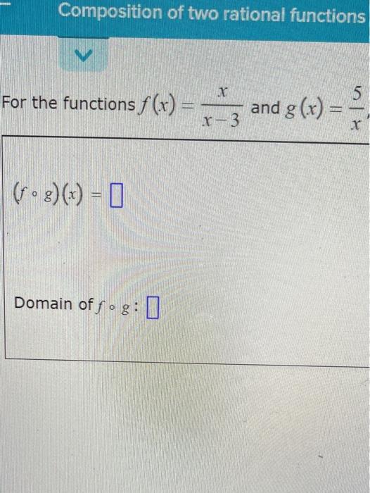 Solved Composition of two rational functions X For the | Chegg.com