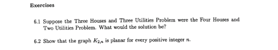 Solved Exercises 6.1 Suppose the Three Houses and Three | Chegg.com