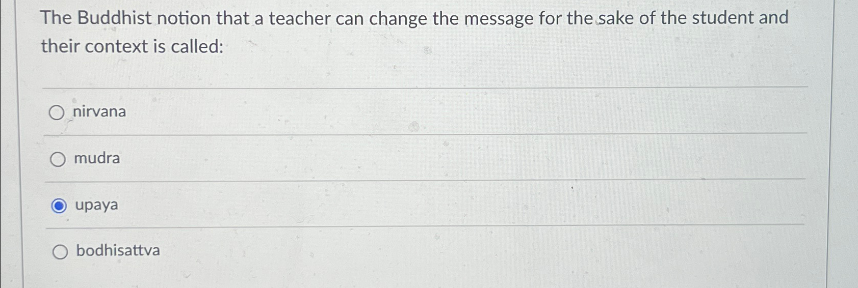 Solved The Buddhist notion that a teacher can change the | Chegg.com