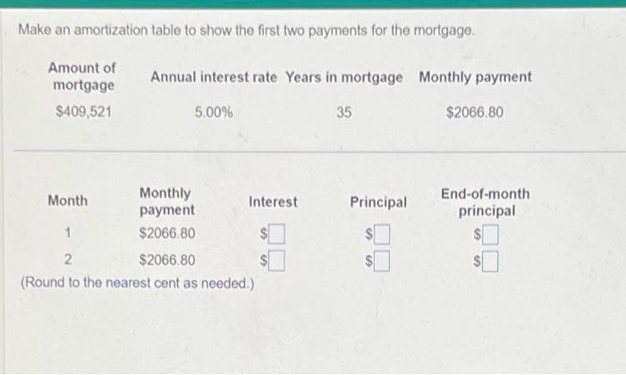 Solved Make an amortization table to show the first two | Chegg.com