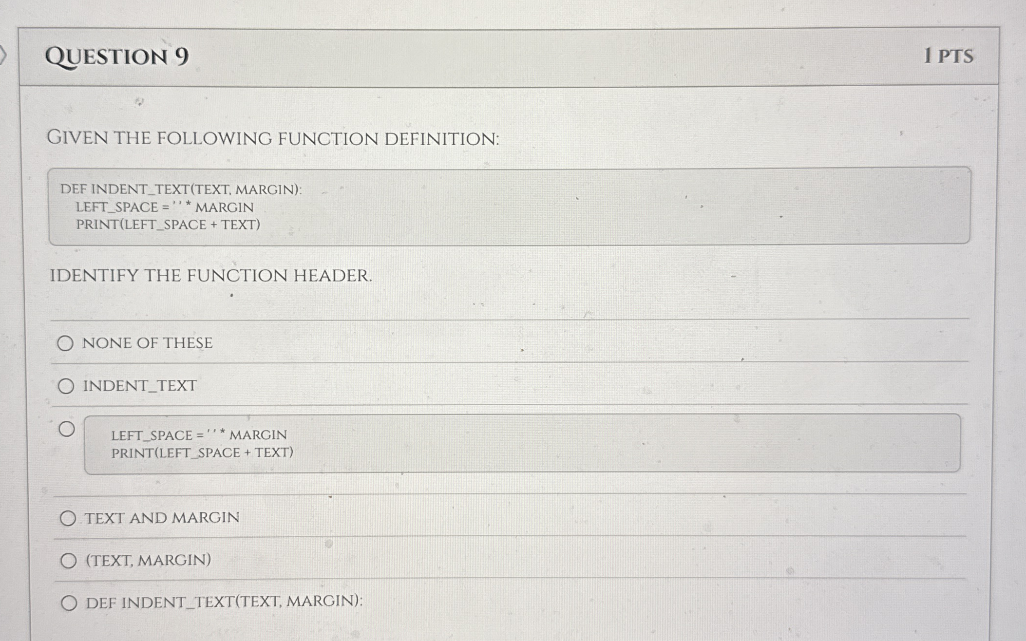 Solved QUESTION 9GIVEN THE FOLLOWING FUNCTION DEFINITION:DEF | Chegg.com
