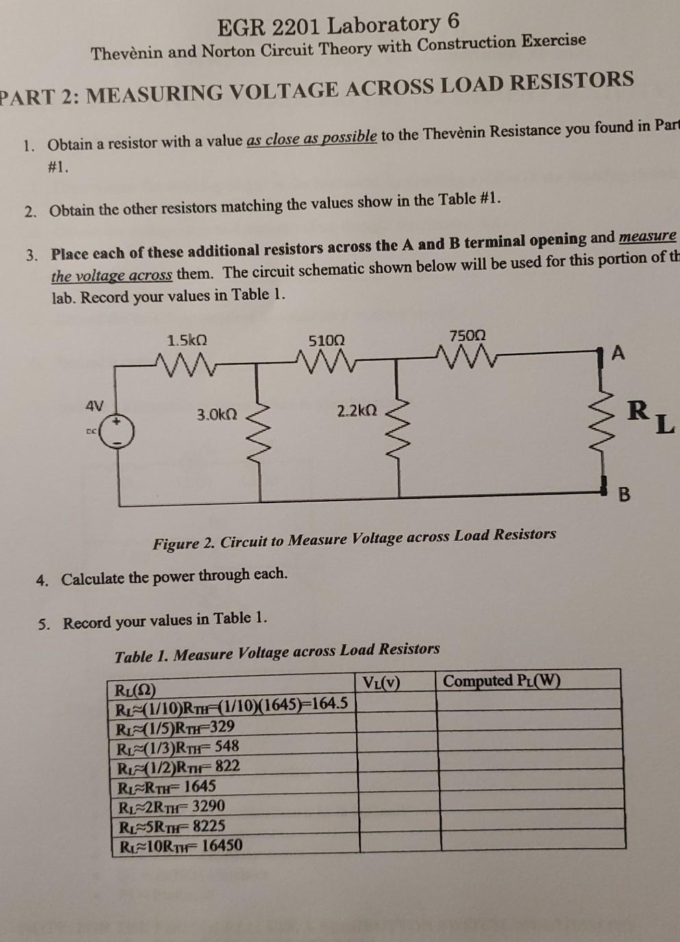 EGR 2201 Laboratory 6 Thevenin and Norton Circuit | Chegg.com
