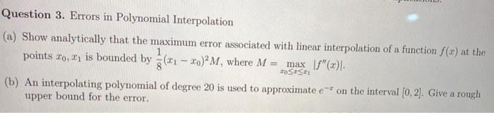Solved Question 3. Errors in Polynomial Interpolation (a) | Chegg.com