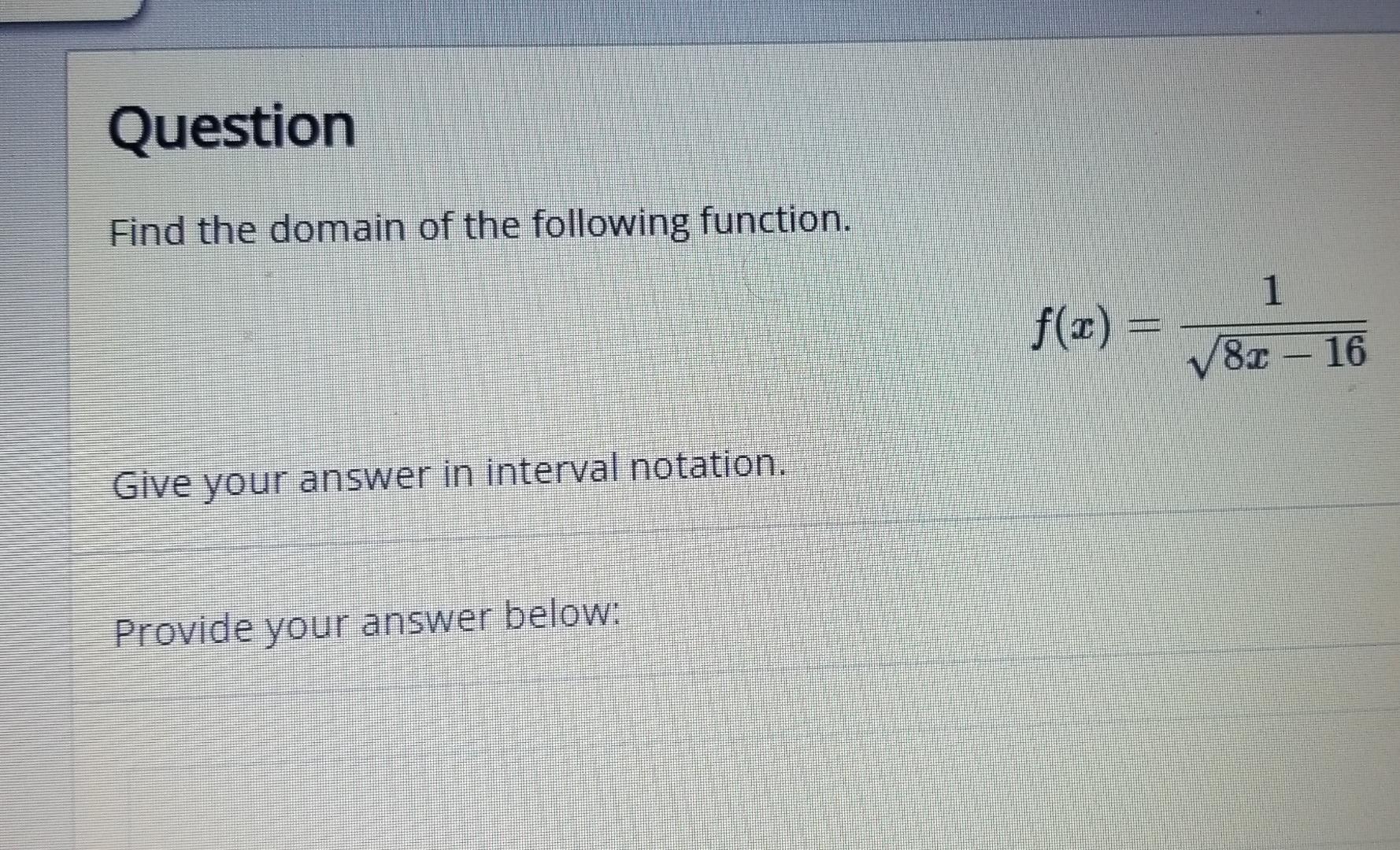 Solved Question Find the domain of the following function. | Chegg.com