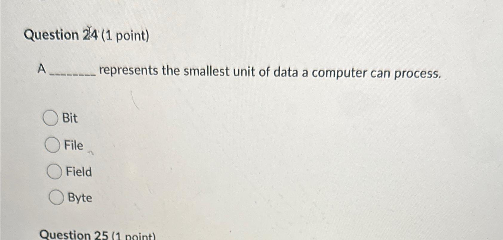 Solved Question 24 (1 ﻿point)A represents the smallest unit | Chegg.com