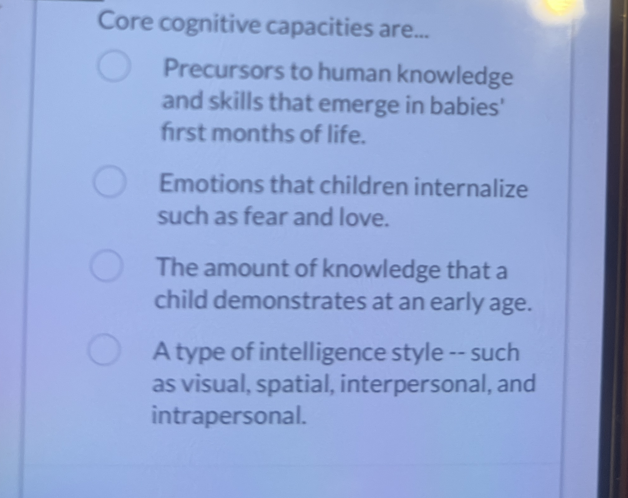 Solved Core cognitive capacities are...Precursors to human | Chegg.com
