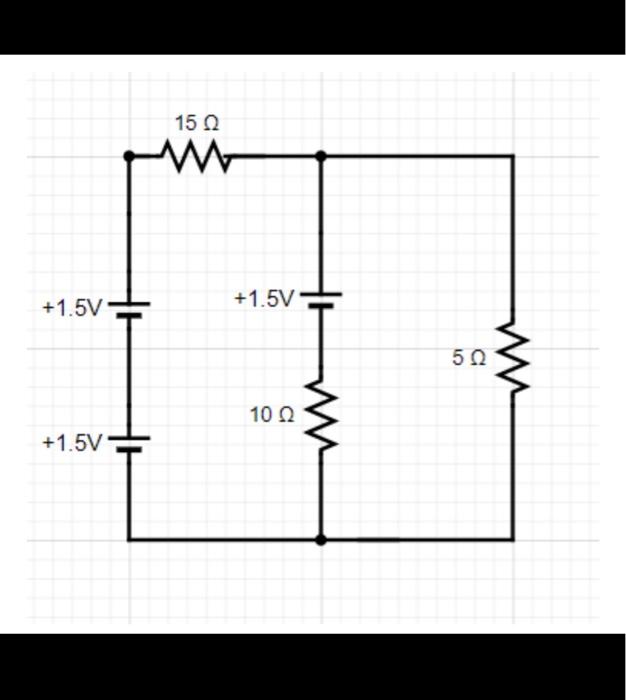Solved 15 Ω ww +1.5V +1.5V: 5Ω 10Ω +1.5V: CE Multiloop | Chegg.com
