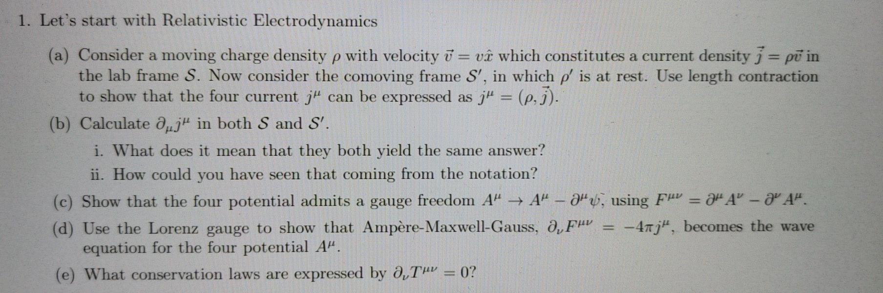 Solved 1. Let's start with Relativistic Electrodynamics (a) | Chegg.com