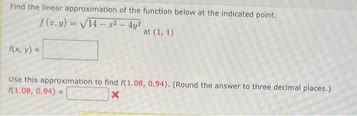 Solved Find the linear approximation of the function below | Chegg.com