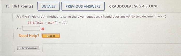 Solved 13. [0/1 Points] DETAILS X = Use the single-graph | Chegg.com